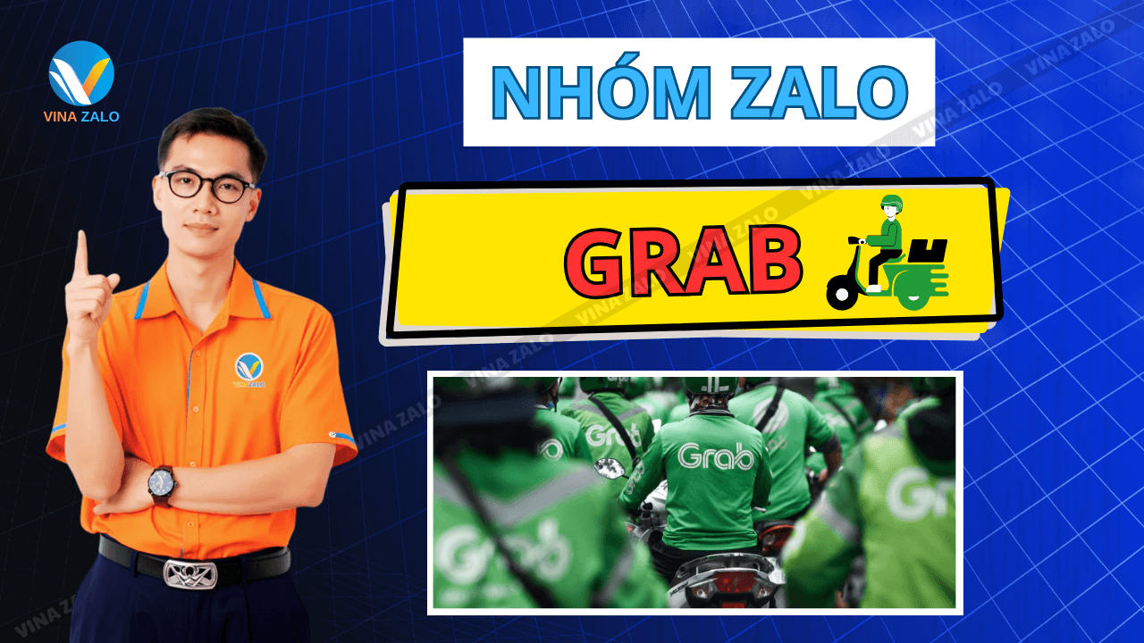 Cách xây dựng nhóm Zalo Grab full 1000 thành viên